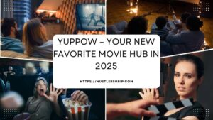 Yuppow – Your New Favorite Movie Hub in 2025