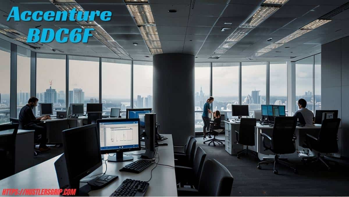 Accenture BDC6F: Computer Support, Services, Location